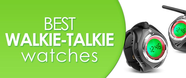 Best Walkie-Talkie Watches - Walkie-Talkie Central